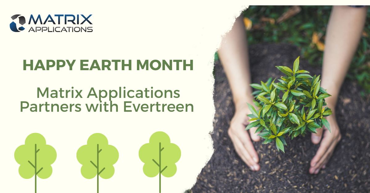 Matrix Applications Partners with Evertreen